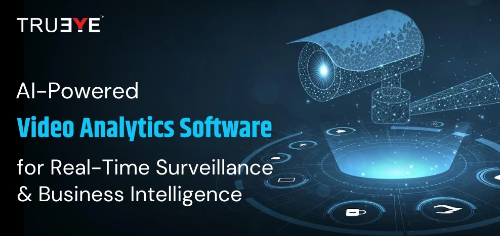 Video Analytics Software | Smarter Surveillance Solutions