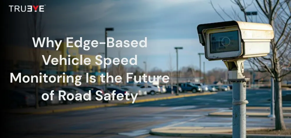 Vehicle Speed Monitoring Solutions | Real-Time Speed Detection